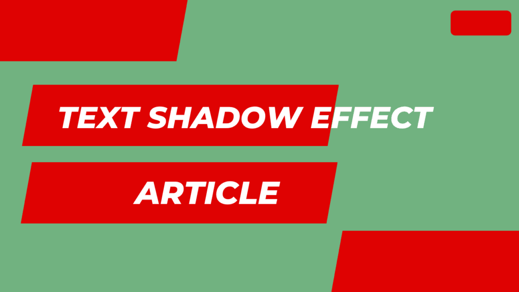Complete Guide to Text Shadow Effects & Generator - Frontend Hack